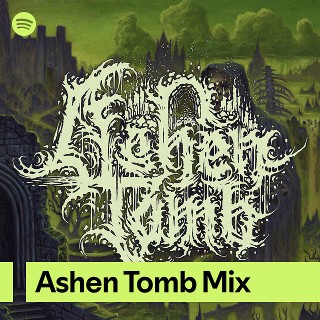 Ashen Tomb Mix | Spotify Playlist