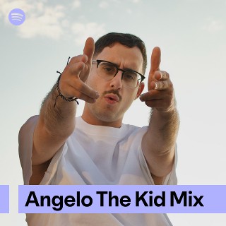 Angelo The Kid Mix | Spotify Playlist