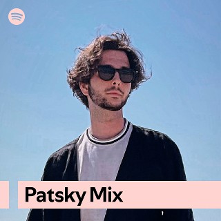 Patsky Mix | Spotify Playlist