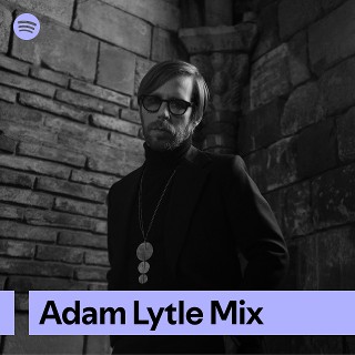 Adam Lytle Mix | Spotify Playlist