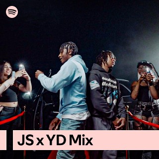 JS x YD Mix | Spotify Playlist