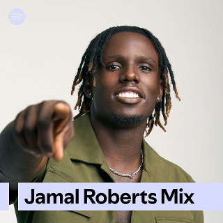 Jamal Roberts Mix | Spotify Playlist