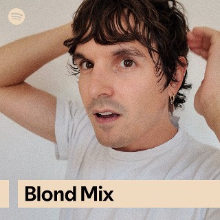 Blond Mix | Spotify Playlist