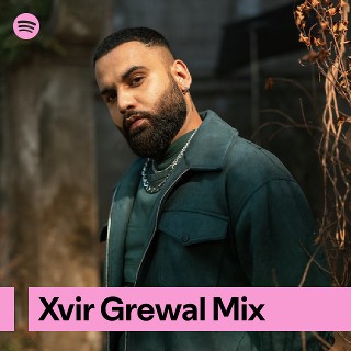 Xvir Grewal Mix | Spotify Playlist