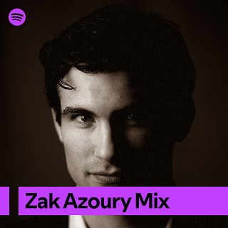Zak Azoury Mix | Spotify Playlist