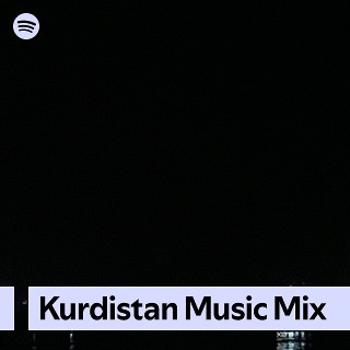Kurdistan Music Mix | Spotify Playlist