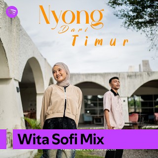 Wita Sofi Mix | Spotify Playlist