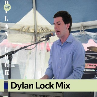 Dylan Lock Mix | Spotify Playlist