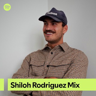 Shiloh Rodriguez Mix | Spotify Playlist