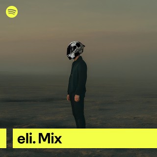 eli. Mix | Spotify Playlist