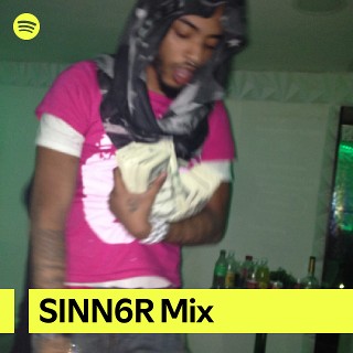 SINN6R Mix | Spotify Playlist
