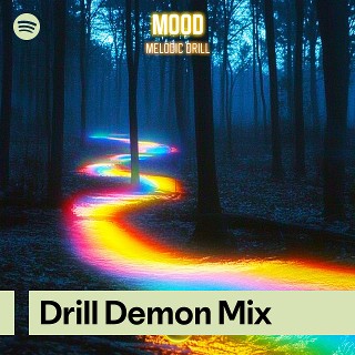 Drill Demon Mix | Spotify Playlist