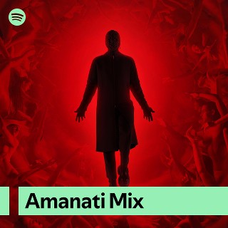 Amanati Mix | Spotify Playlist