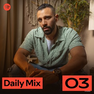 Daily Mix 3 | Spotify Playlist