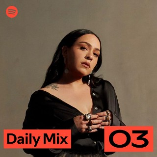 Daily Mix 3 | Spotify Playlist