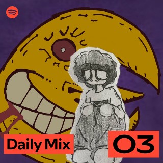 Daily Mix 3 | Spotify Playlist