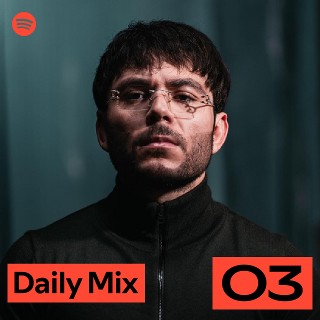 Daily Mix 3 | Spotify Playlist