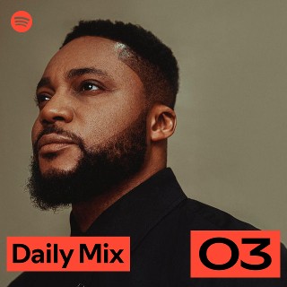 Daily Mix 3 | Spotify Playlist