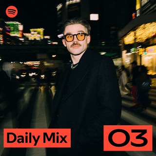 Daily Mix 3 | Spotify Playlist