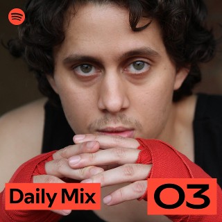 Daily Mix 3 | Spotify Playlist