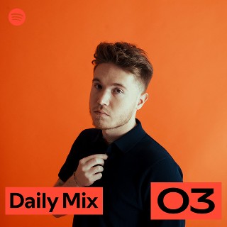 Daily Mix 3 | Spotify Playlist