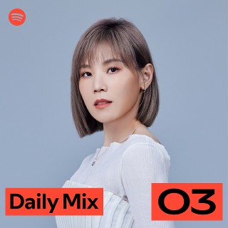 Daily Mix 3 | Spotify Playlist