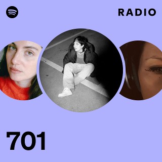 701 Radio | Spotify Playlist