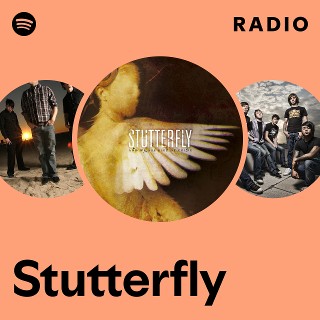 Stutterfly Radio | Spotify Playlist