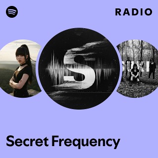 Secret Frequency Radio | Spotify Playlist