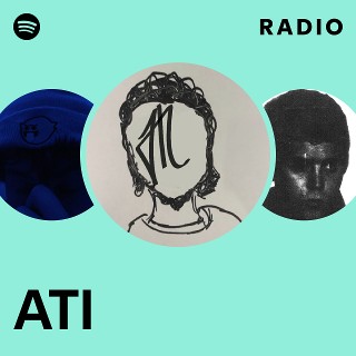 ATI Radio | Spotify Playlist