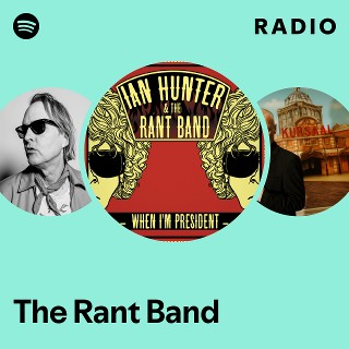 The Rant Band Radio | Spotify Playlist