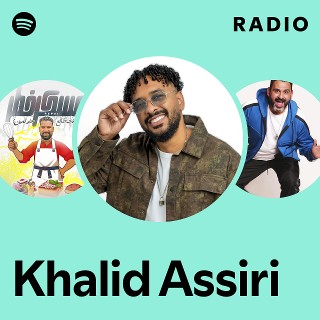 Khalid Assiri Radio - playlist by Spotify | Spotify