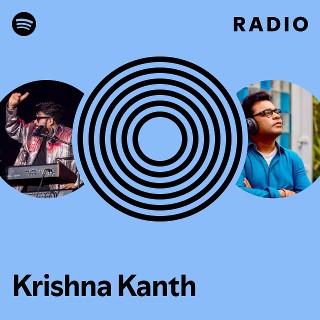 Krishna Kanth Radio | Spotify Playlist