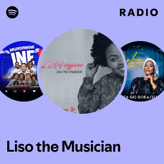 Liso the Musician Radio - playlist by Spotify | Spotify