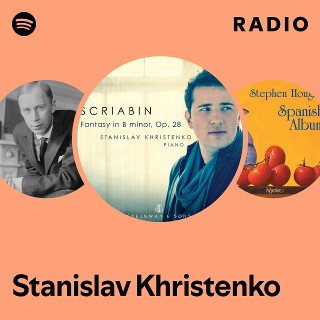 Stanislav Khristenko Radio - playlist by Spotify | Spotify