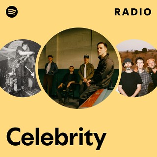 Celebrity Radio | Spotify Playlist