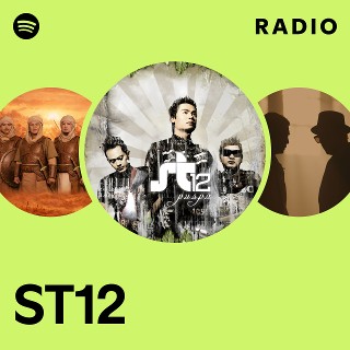 ST12 Radio | Spotify Playlist