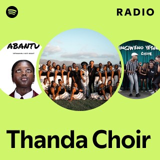 Thanda Choir Radio | Spotify Playlist