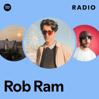 Rob Ram Radio | Spotify Playlist