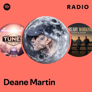 Deane Martin Radio | Spotify Playlist