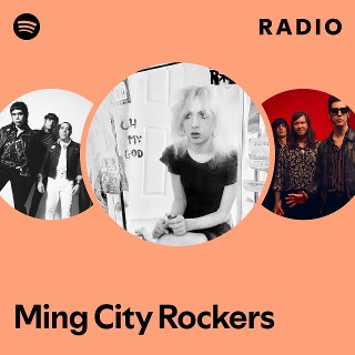 Ming City Rockers Radio | Spotify Playlist