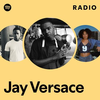 Jay Versace Radio - playlist by Spotify | Spotify