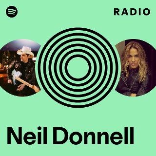 Neil Donnell Radio - playlist by Spotify | Spotify
