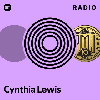 Cynthia Lewis Radio | Spotify Playlist