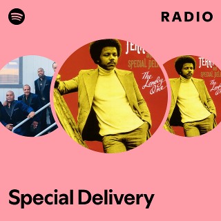 Special Delivery Radio | Spotify Playlist