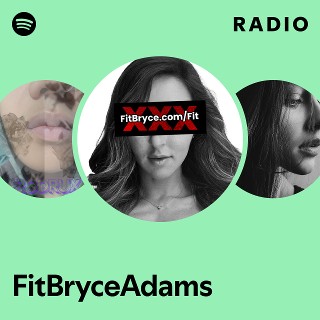 FitBryceAdams Radio - playlist by Spotify | Spotify
