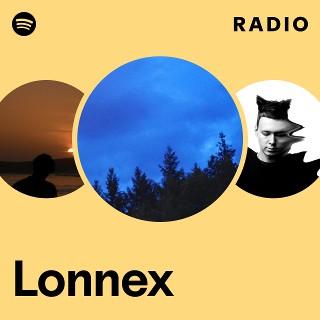 Lonnex Radio | Spotify Playlist