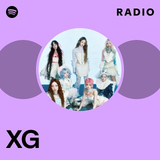 XG Radio - playlist by Spotify | Spotify