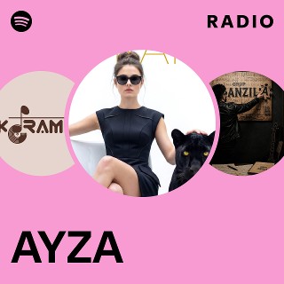 AYZA Radio | Spotify Playlist