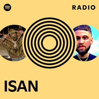 ISAN Radio - playlist by Spotify | Spotify